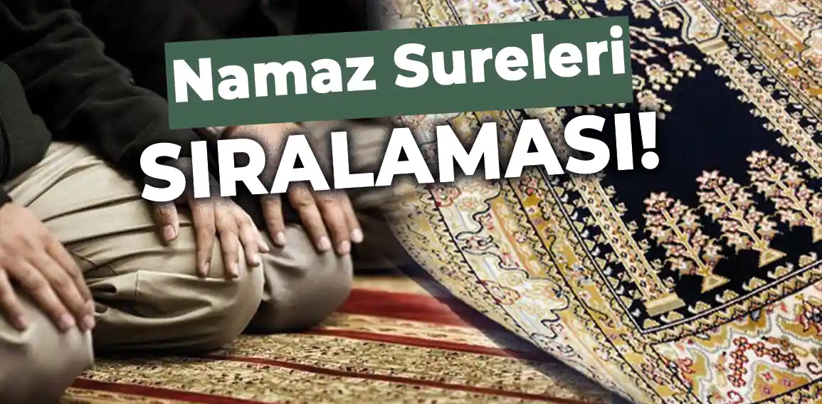 Namaz sureleri sıralaması! Namazda hangi sureler okunur? - Kütahya Ekspres